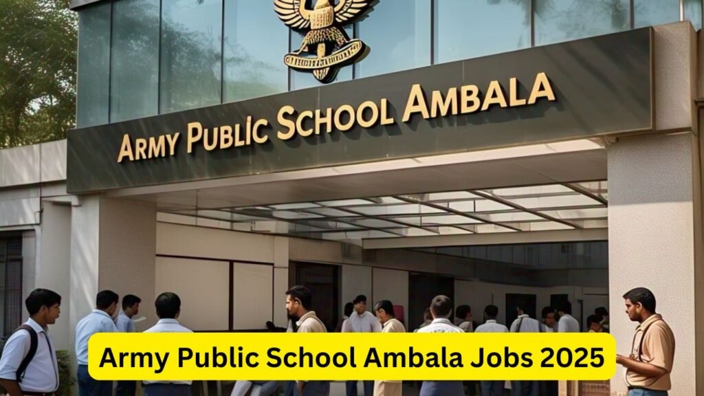 Army Public School Ambala Jobs 2025 - All City Job
